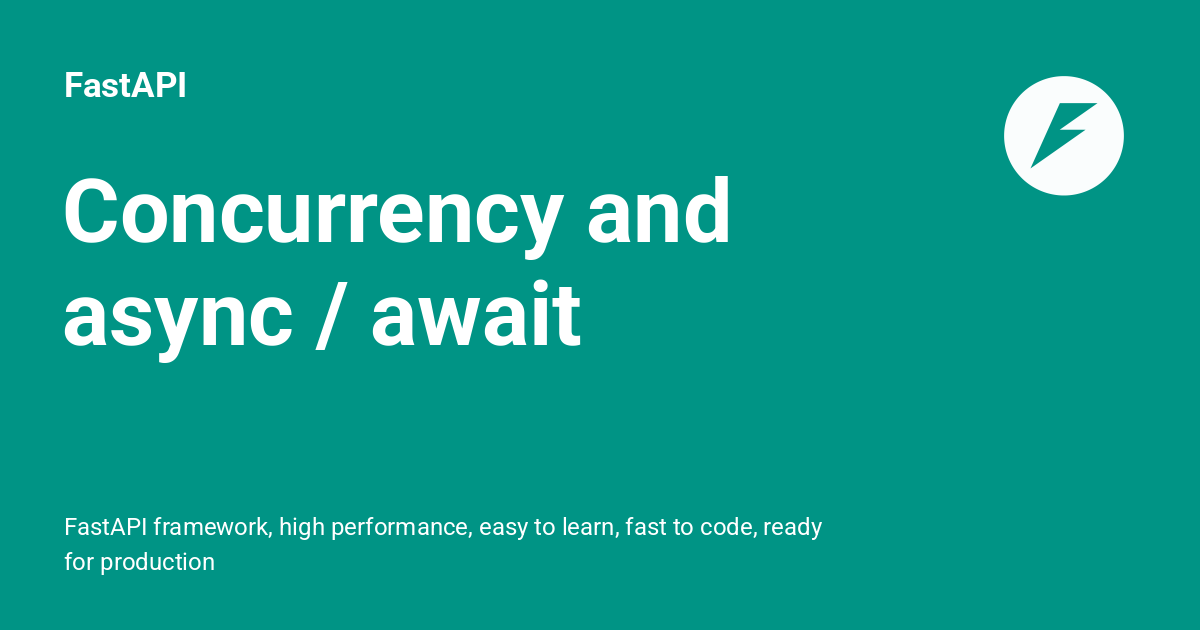 Concurrency And Async Await Fastapi