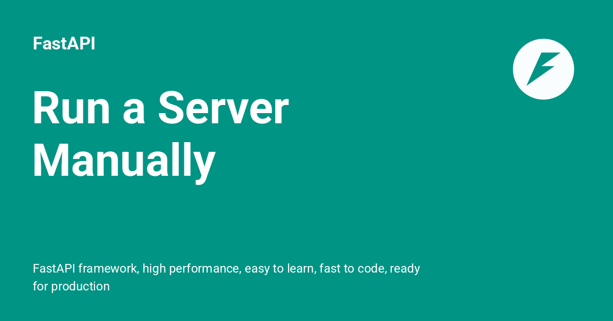 Run a Server Manually - FastAPI
