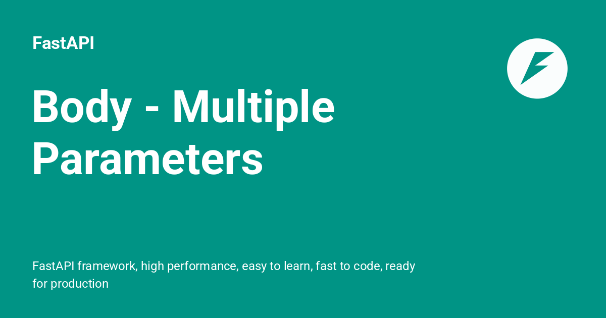 Body - Multiple Parameters - FastAPI