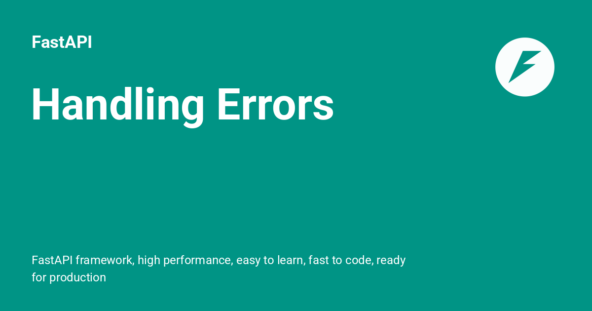 Handling Errors - FastAPI